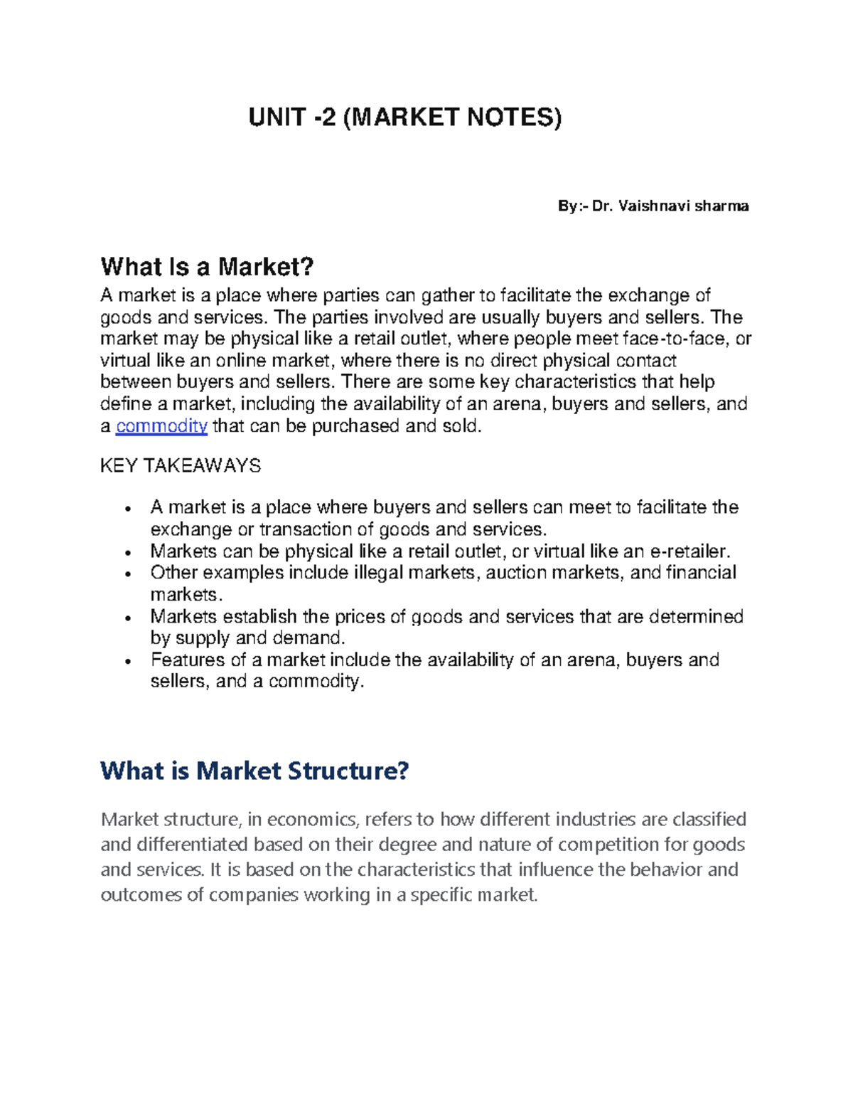 Unit 2 market - UNIT -2 (MARKET NOTES) By:- Dr. Vaishnavi sharma What ...