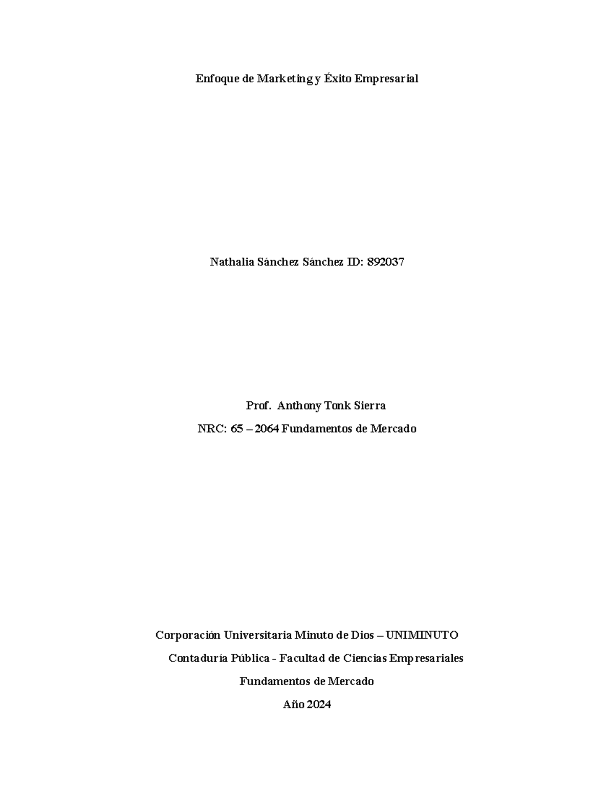 Enfoque de Marketing y Éxito Empresarial - Anthony Tonk Sierra NRC: 65 ...