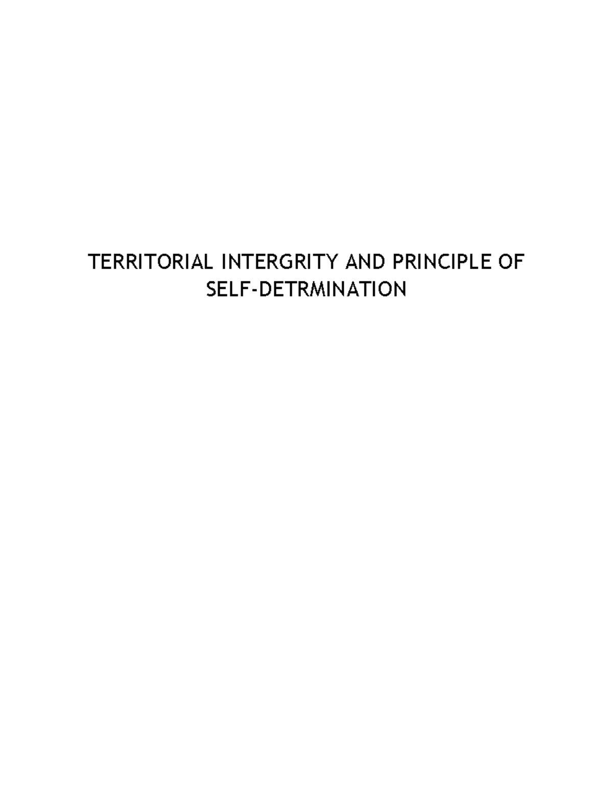 Territorial Intergrity AND Principle OF SELF Determination ...
