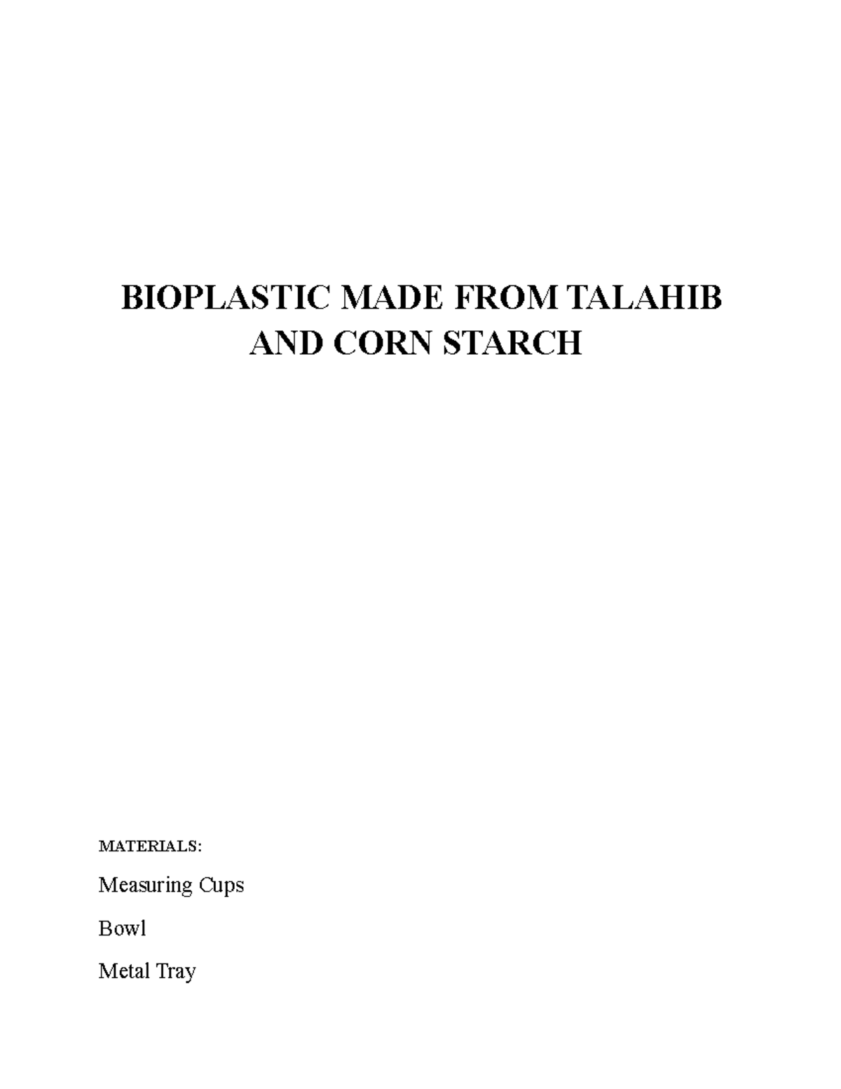 Bioplastic MADE FROM Talahib AND CORN Starch - BIOPLASTIC MADE FROM ...