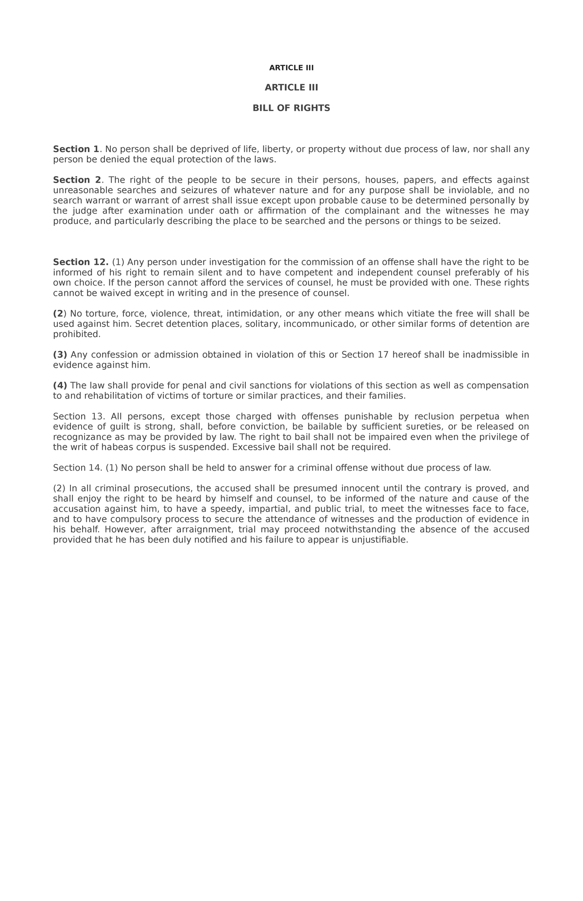 Memorize - yes - ARTICLE III ARTICLE III BILL OF RIGHTS Section 1. No ...