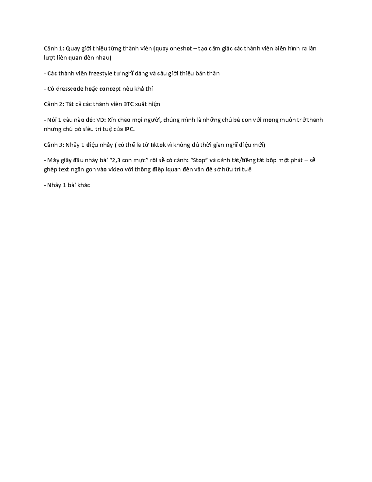 Cảnh 1 - làm video - C nh 1: Quay gi i thi u tả ớ ệ ừng thành viên (quay oneshot – t o c m giác ...