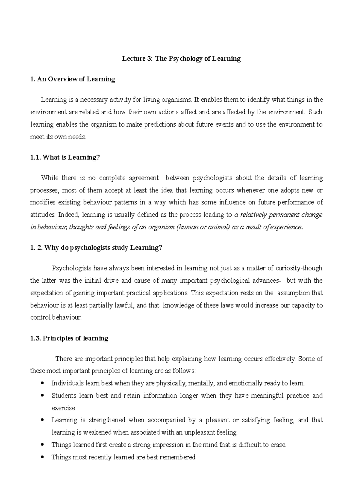 Lecture three - Lecture 3: The Psychology of Learning An Overview of Learning Learning is a ...