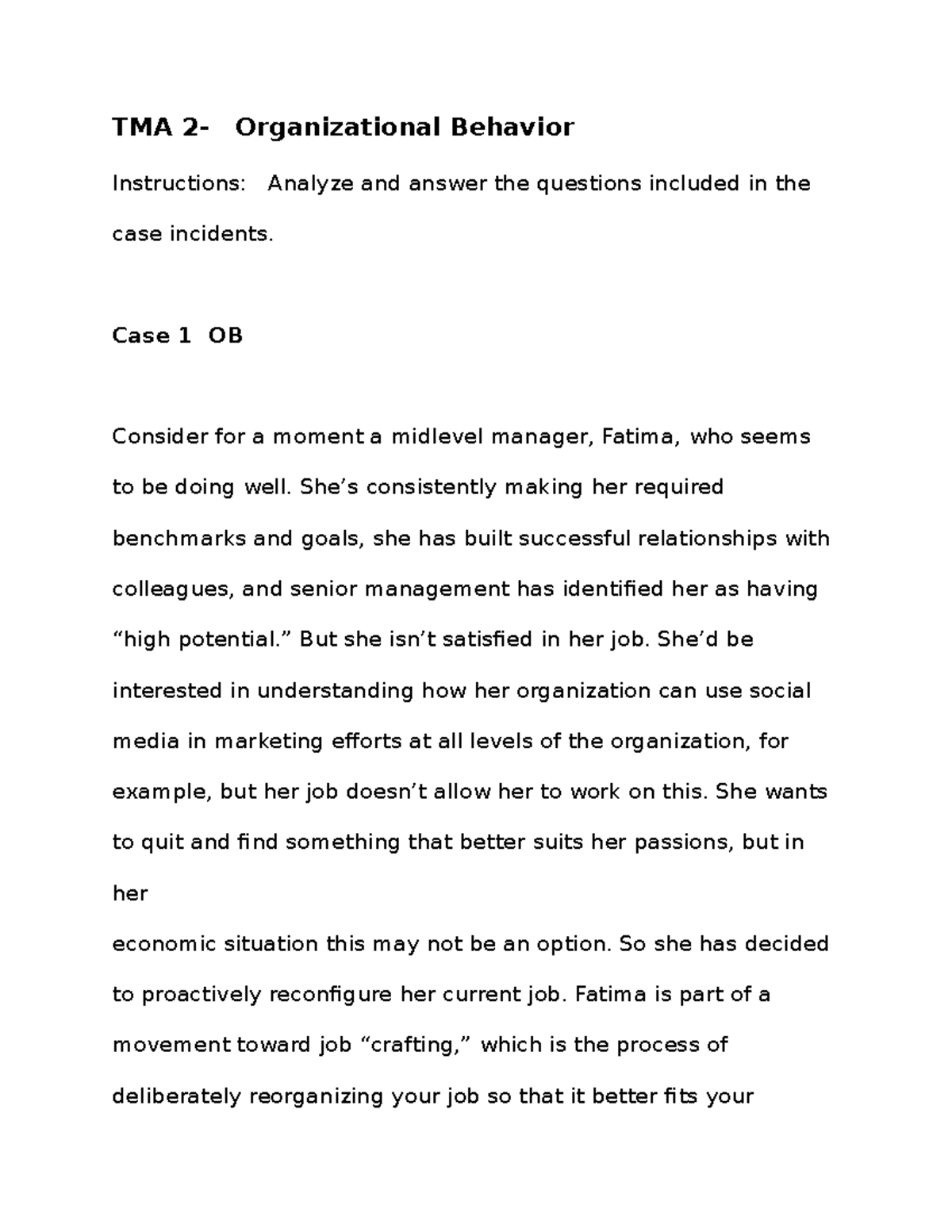 OB TMA 2 - TMA 2- Organizational Behavior Instructions: Analyze and ...