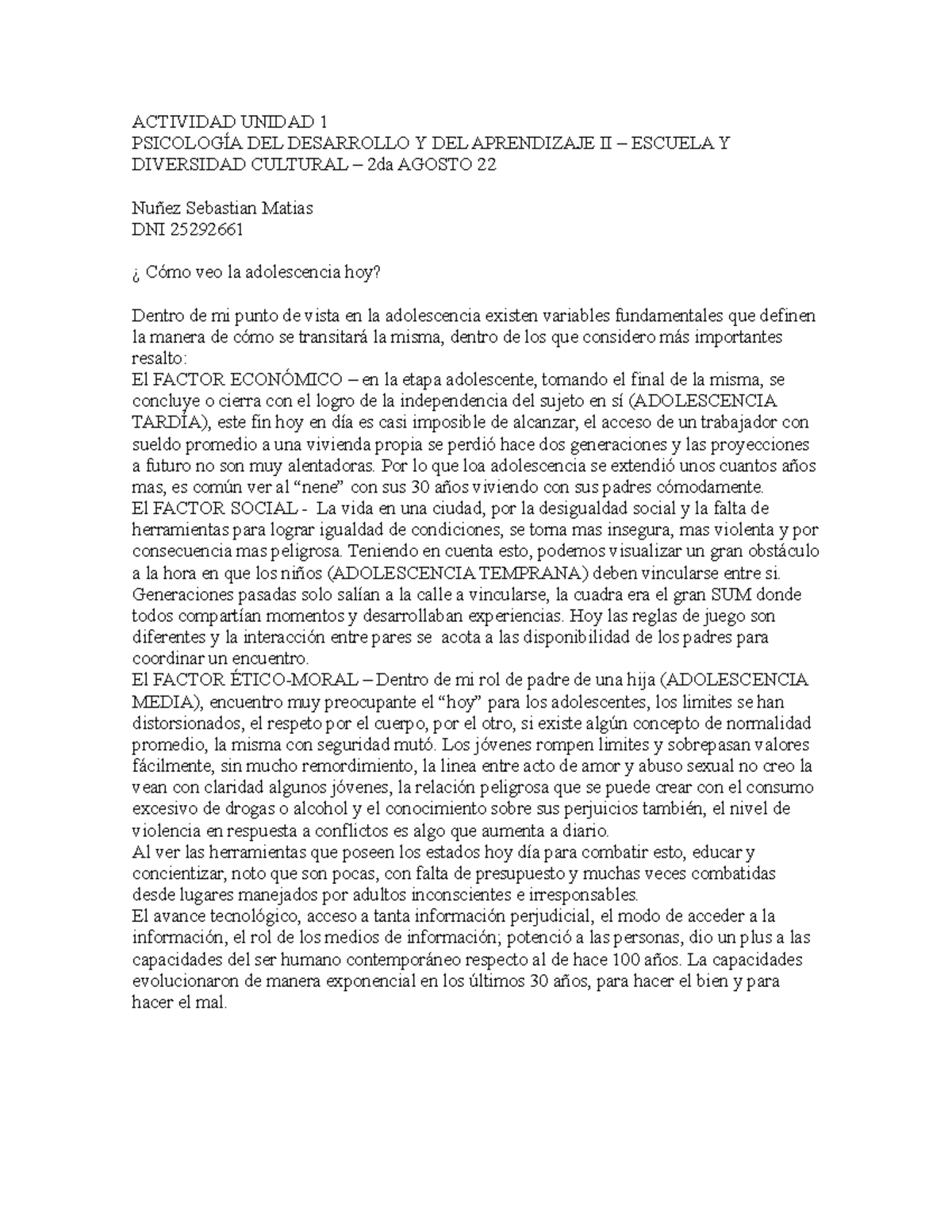 Actividad Unidad 1 - psicologia del desarrollo y del aprendizaje-2da agosto 2022 - ACTIVIDAD ...