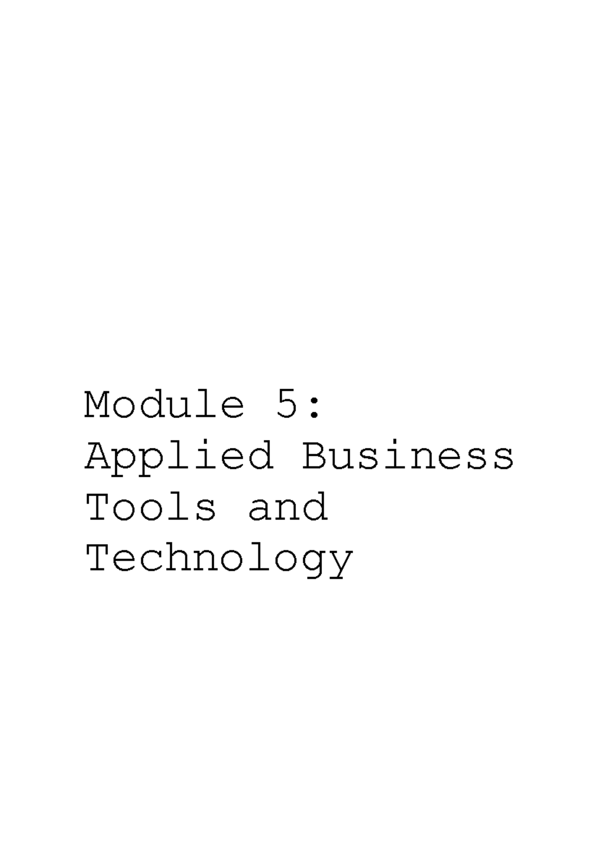 Module 5 applied business tools and technology - Module 5: Applied ...