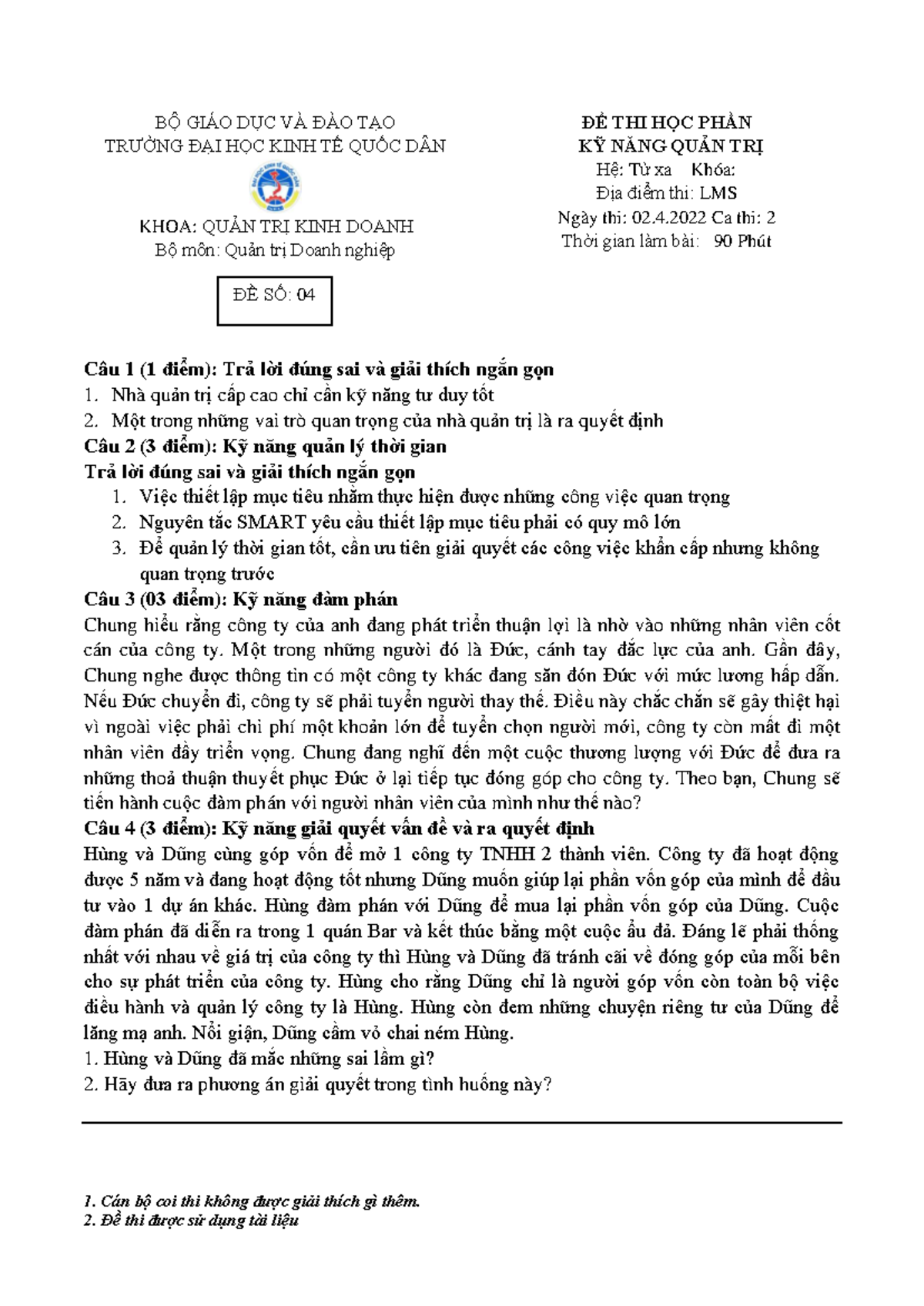 Đề 4 2-4-22 - sfdsfd - Cán bộ coi thi không được giải thích gì thêm. Đề ...