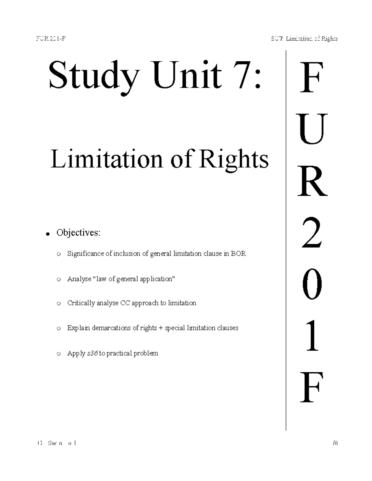 FUR2601 SU7 Limitation of Rights - Study Unit 7: Limitation of Rights ...