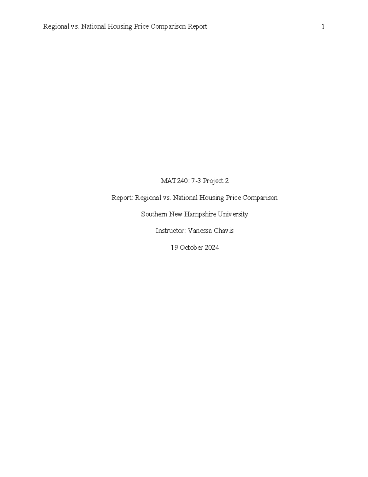 MAT 240 7-3 Project Two - MAT240: 7-3 Project 2 Report: Regional vs ...