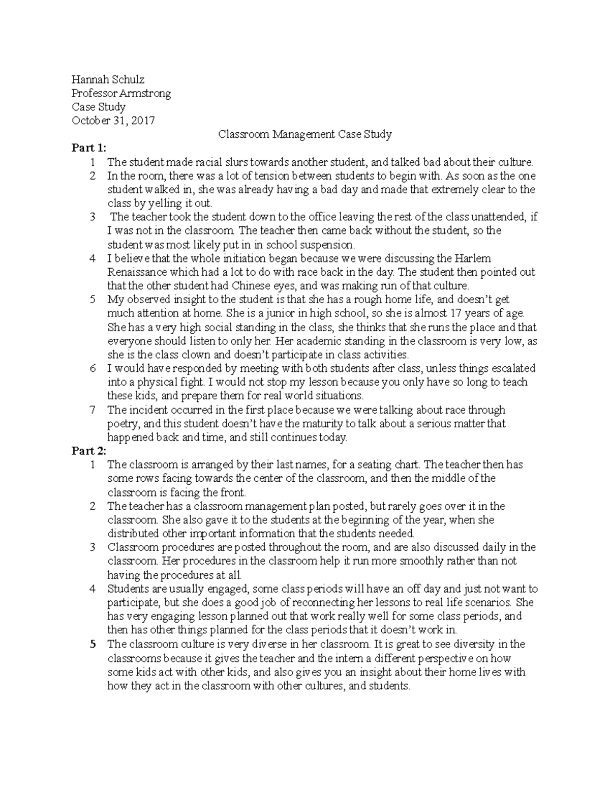 Case Study - Hannah Schulz Professor Armstrong Case Study October 31 ...