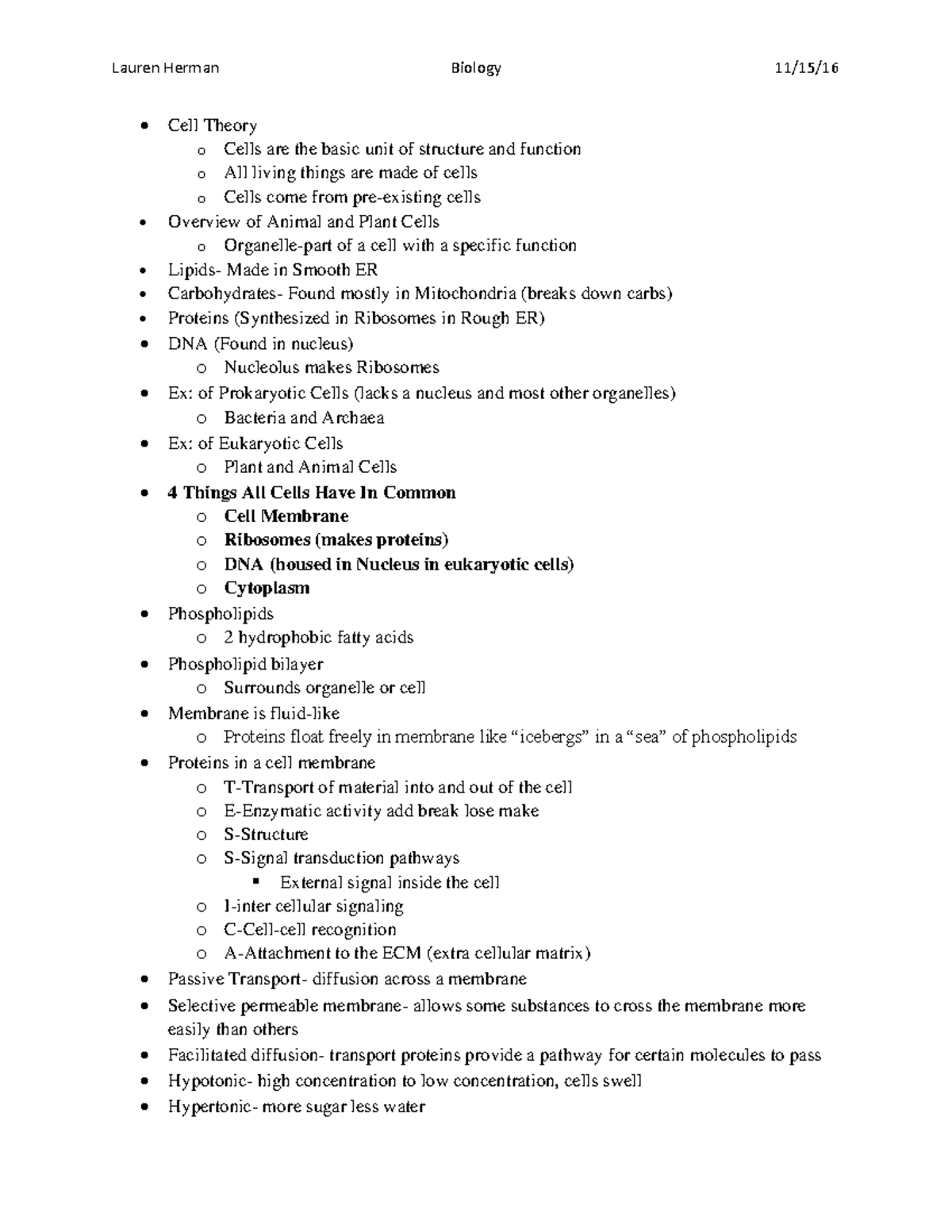 Cells Notes - Lauren Herman Biology 11/15/ - Cell Theory o Cells are the basic unit of structure ...