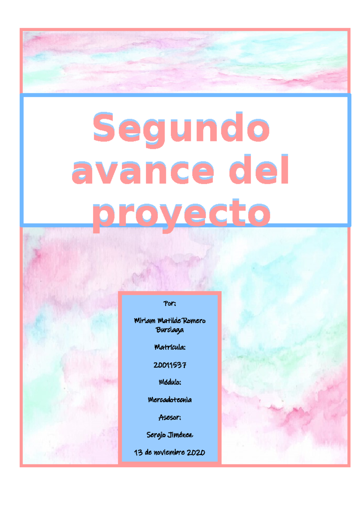 Segundo Avance mkt - Segundo avance del proyecto Segundo avance del ...