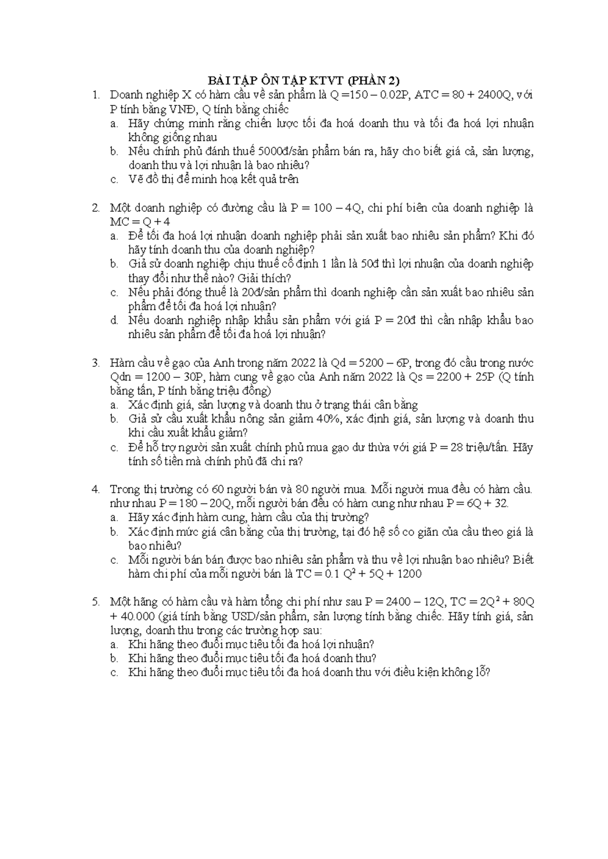 Bài tập KTVT (phần 2) - BÀI TẬP ÔN TẬP KTVT (PHẦN 2) Doanh nghiệp X có hàm cầu về sản phẩm là Q ...