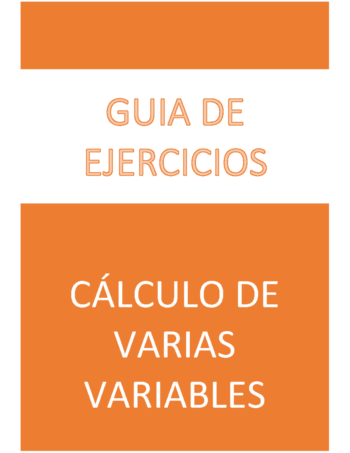 GUIA 1 - CVV - Primera guia - CÁLCULO DE VARIAS VARIABLES EJERCICIOS ...