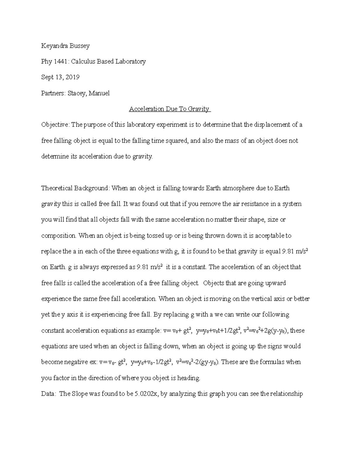 Phyics lab 2 - lab report - Keyandra Bussey Phy 1441: Calculus Based ...