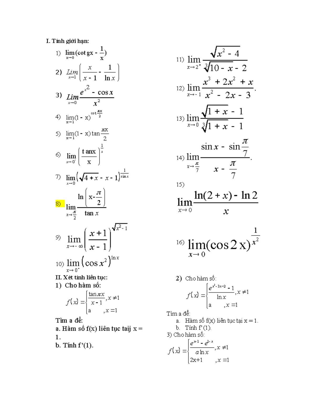 TCC2 BT - toan cc - I. Tính giới hạn: 1) x 0 1 lim (cot gx ) x 2) 1 1 x ...