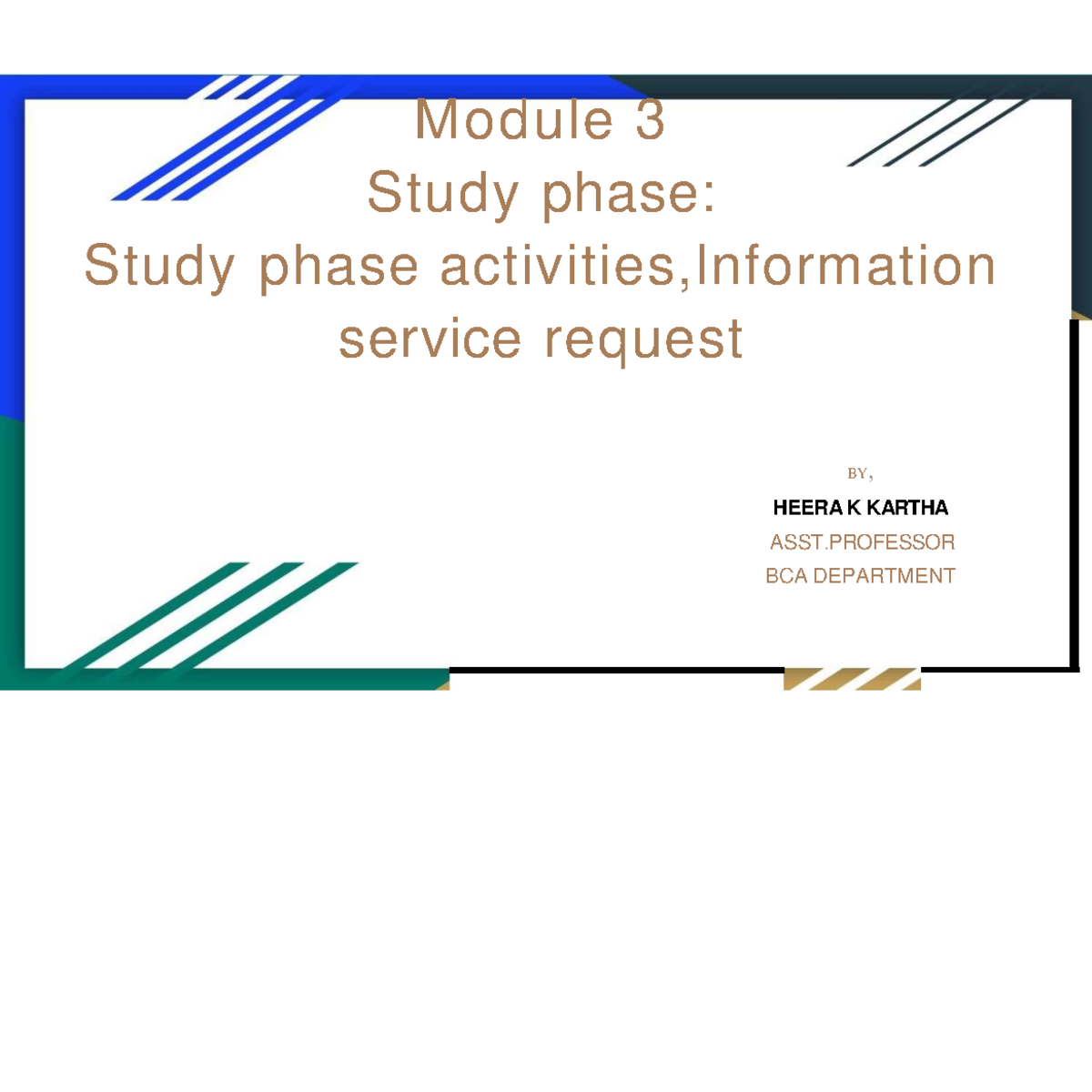 SAD FULL Module 3 to 5 - good - Module 3 Study phase: Study phase ...