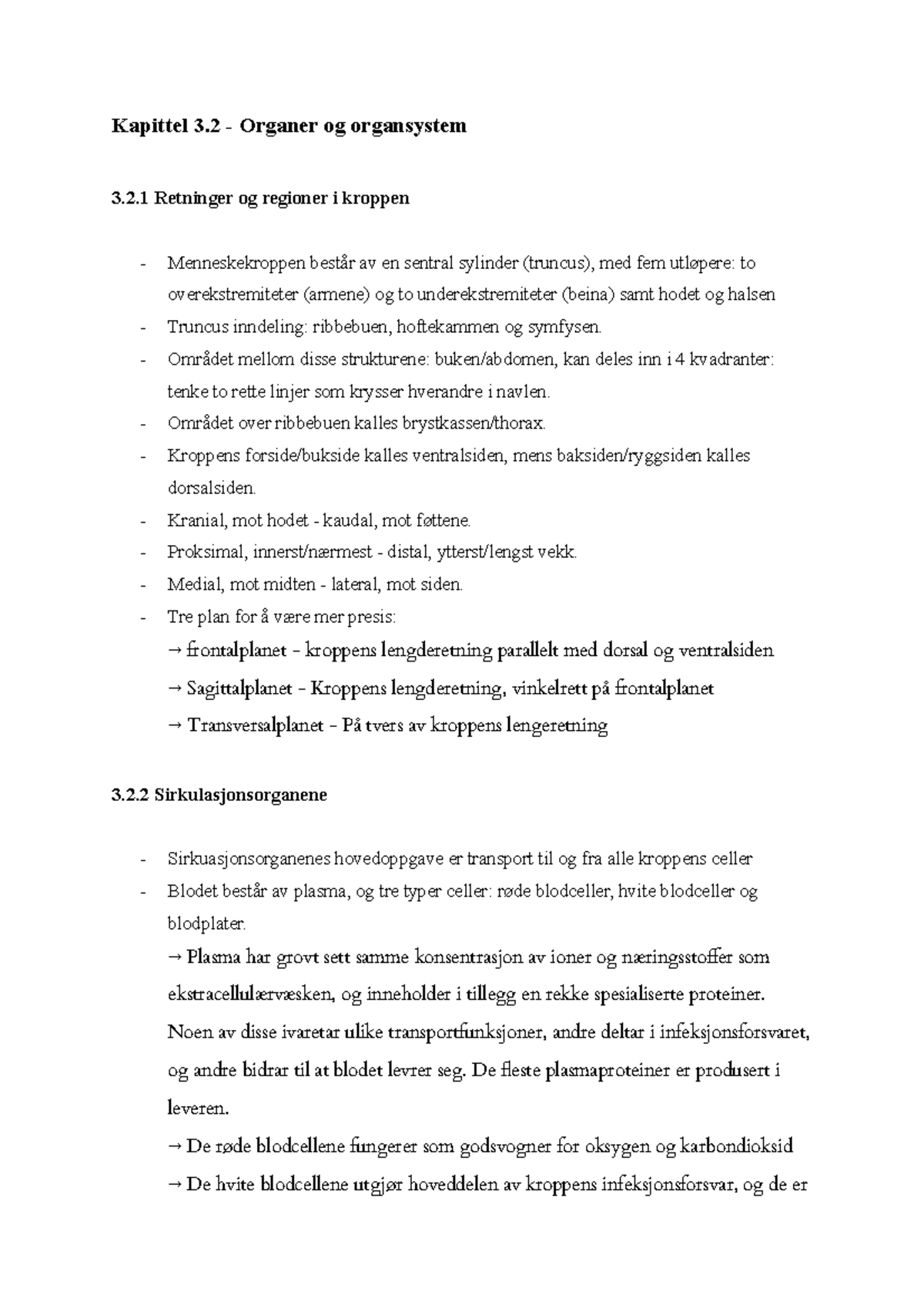 Kapittel 3.2 Organer og organsystem - Kapittel 3 - Organer og organsystem 3.2 Retninger og ...