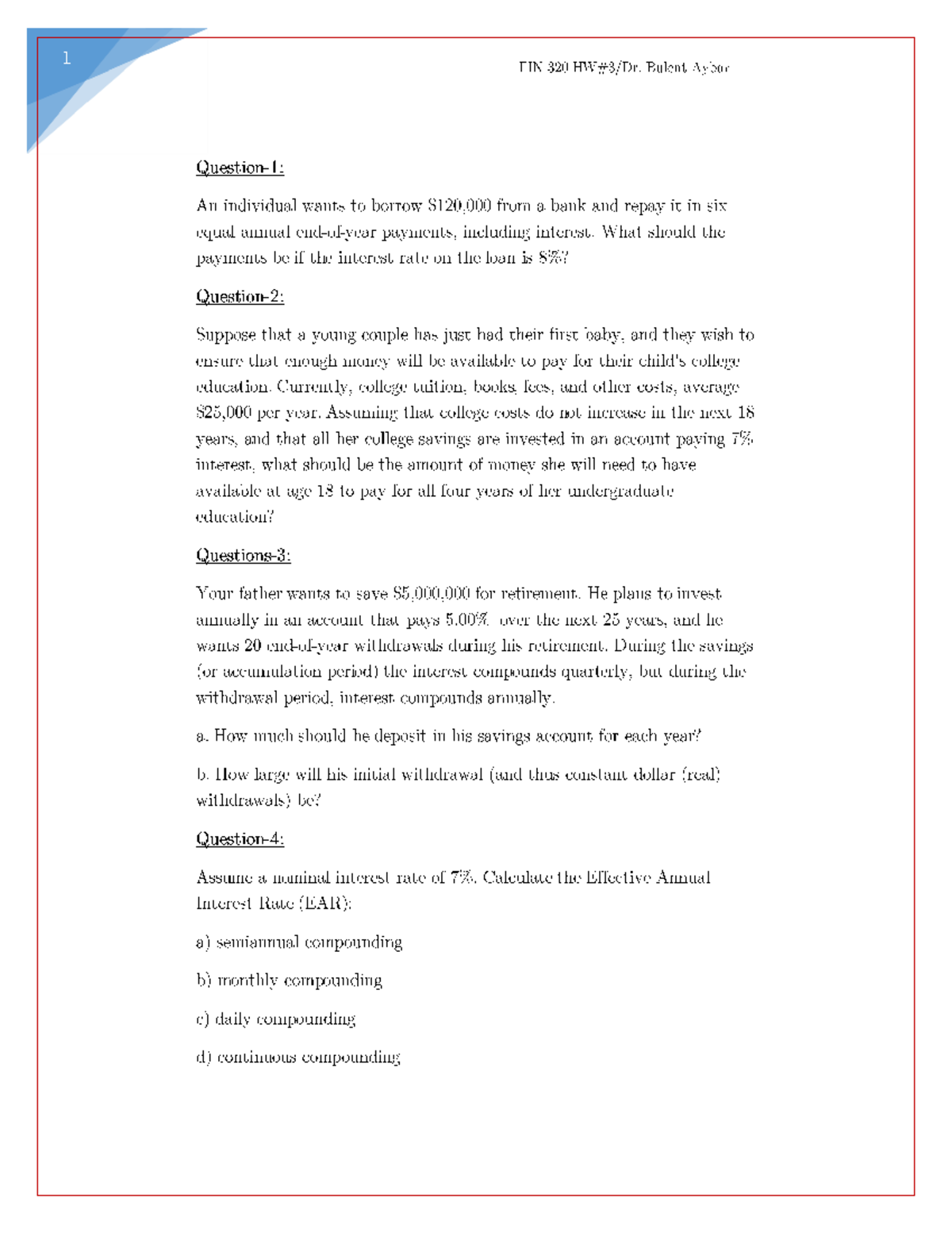 HW#3 - Homework 3 - Time Value Cheat Sheet/Dr. Bulent Aybar 1 Time Value Cheat Sheet: Future ...