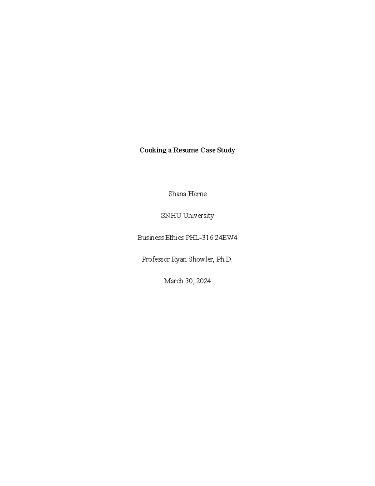 Cooking a Resume Case Study - Cooking a Resume Case Study Shana Horne ...