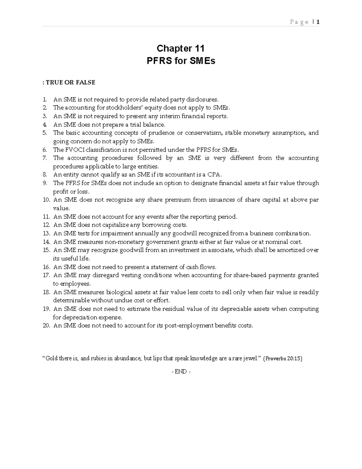Pdfcoffee - Chapter 7-8 answer keys - Chapter 11 PFRS for SMEs : TRUE OR FALSE An SME is not ...