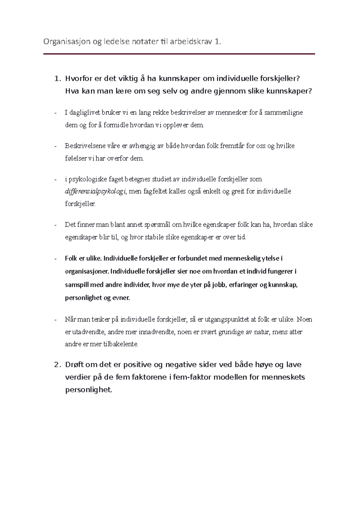 Organisasjon og ledelse notater til arbeidskrav 1 - 1. Hvorfor er det viktig å ha kunnskaper om ...