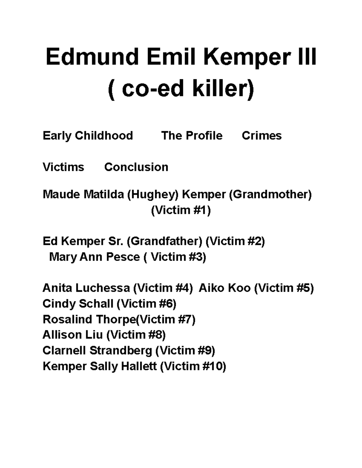 serial killer project - Edmund Emil Kemper III ( co-ed killer) Early ...