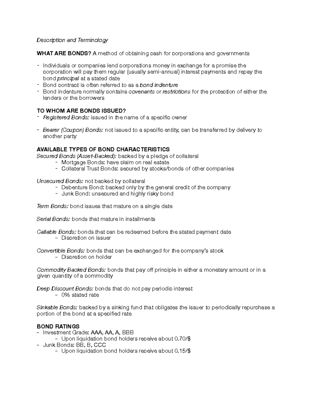 Bond Notes - Description and Terminology WHAT ARE BONDS? A method of ...