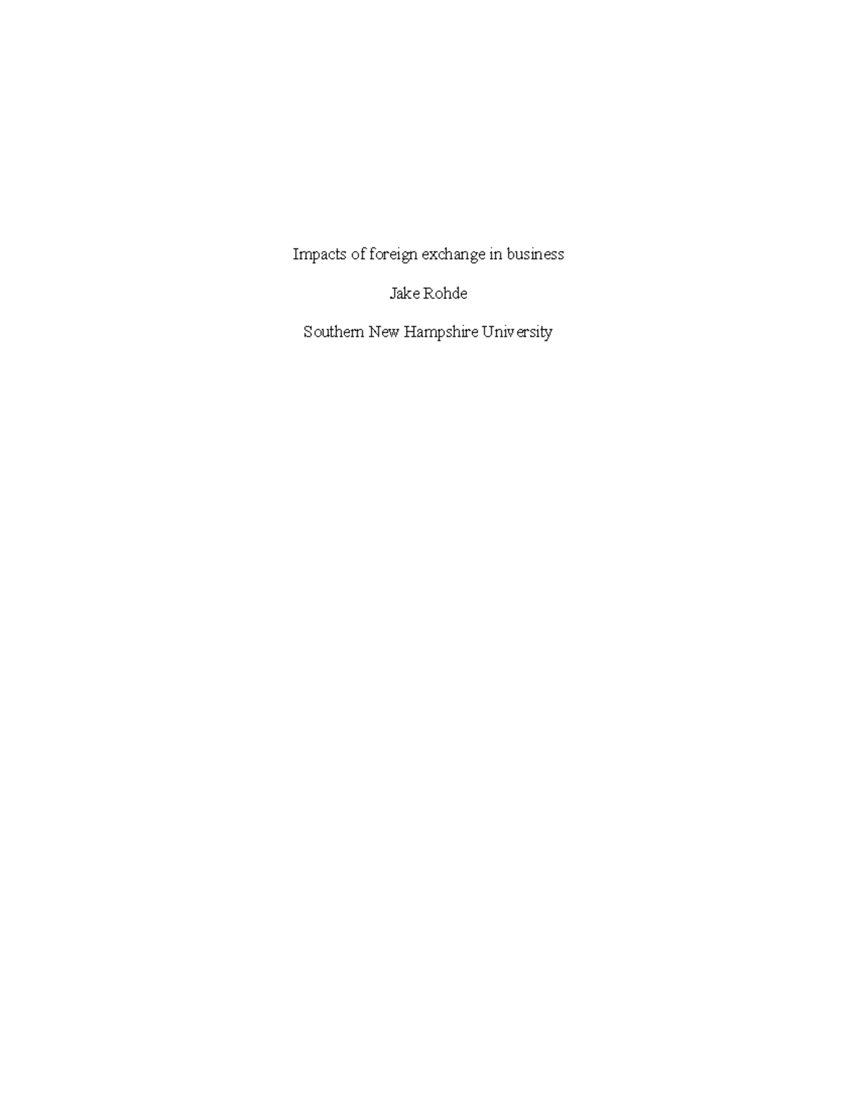 Foreign exchange impacts memo - Impacts of foreign exchange in business ...