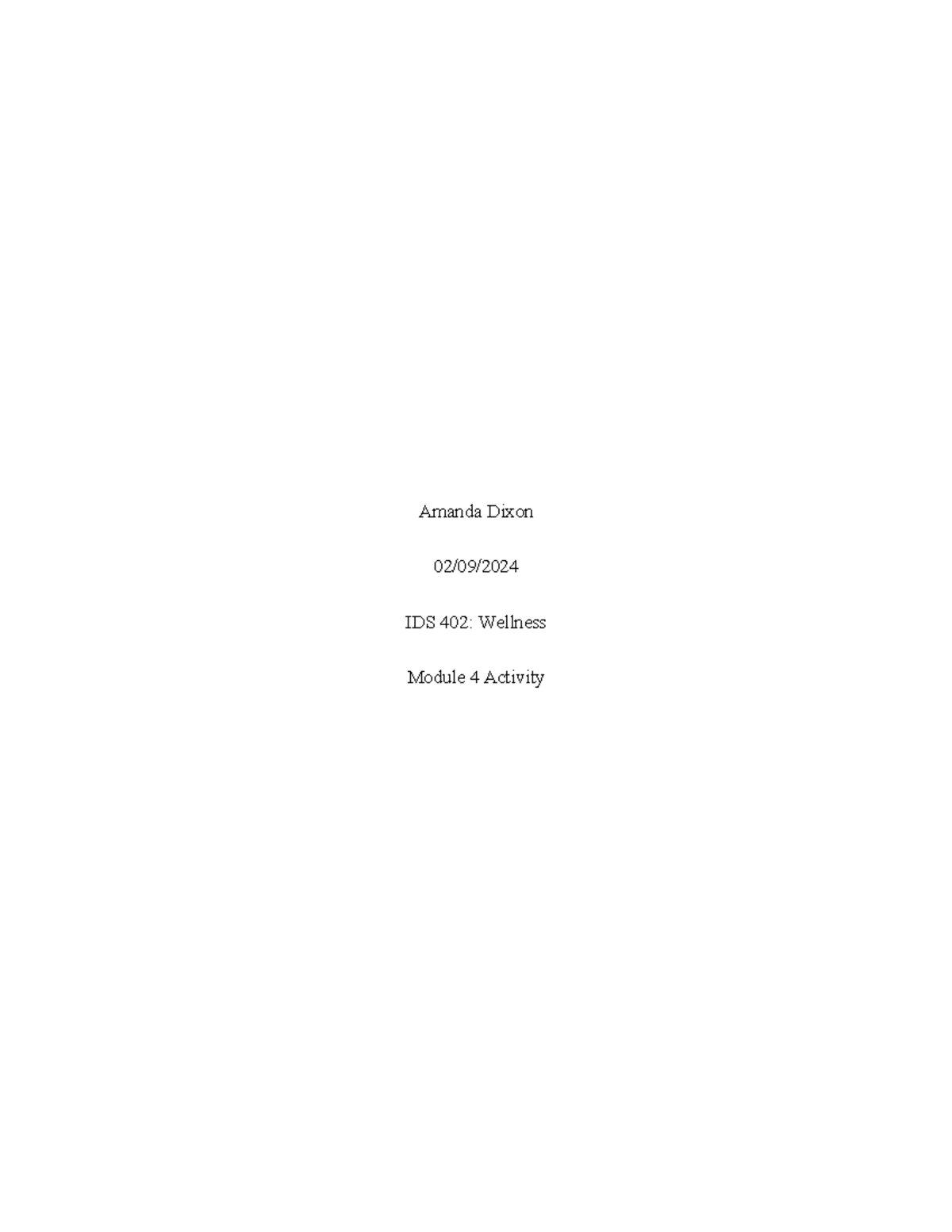 Module 4 activity - Amanda Dixon 02/09/ IDS 402: Wellness Module 4 ...