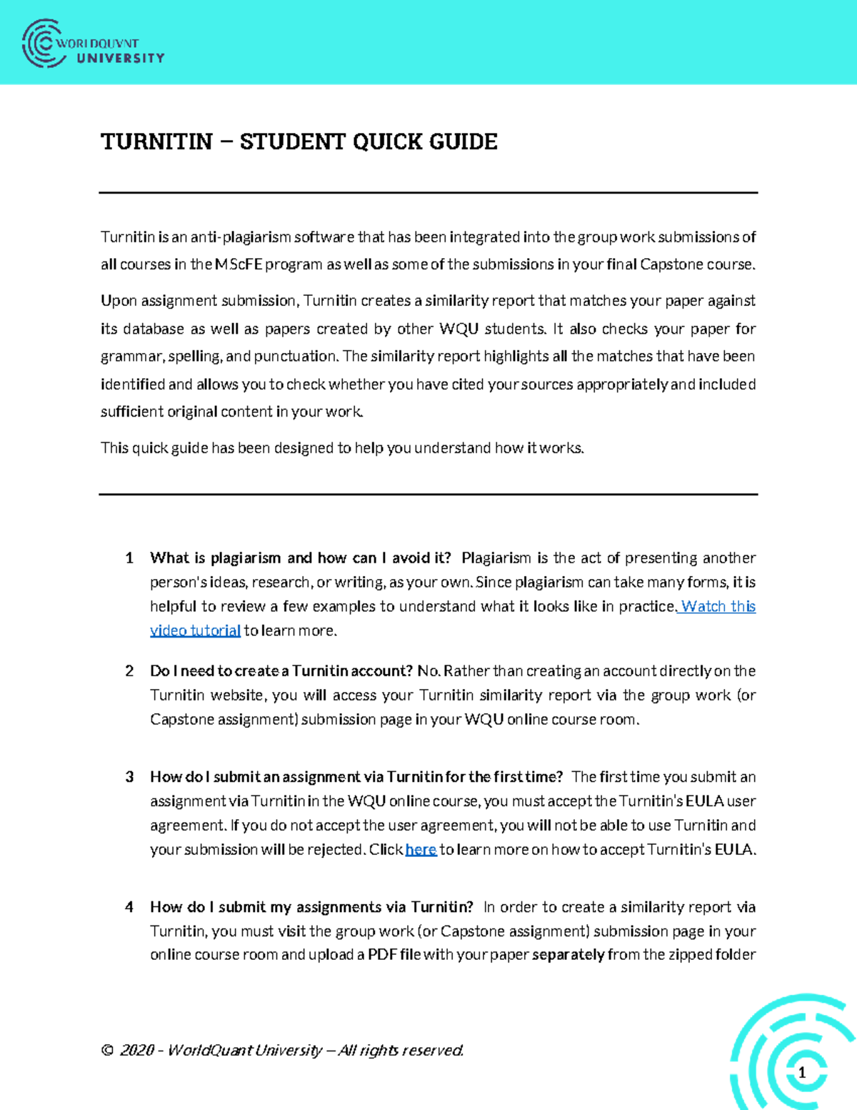 Turnitin Student Quick Guide to check plagiarism - © 2020 - WorldQuant University – All rights ...