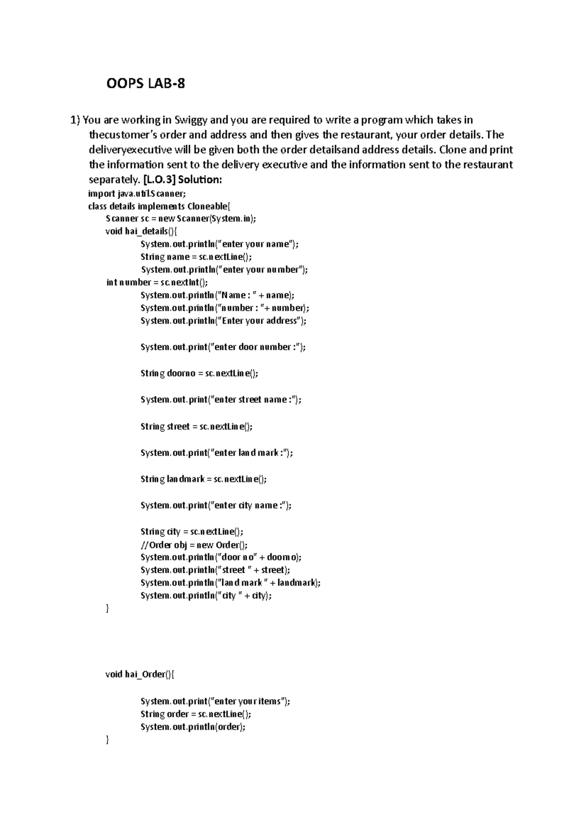 Oops lab report 8 - OOPS LAB- 1) You are working in Swiggy and you are required to write a ...