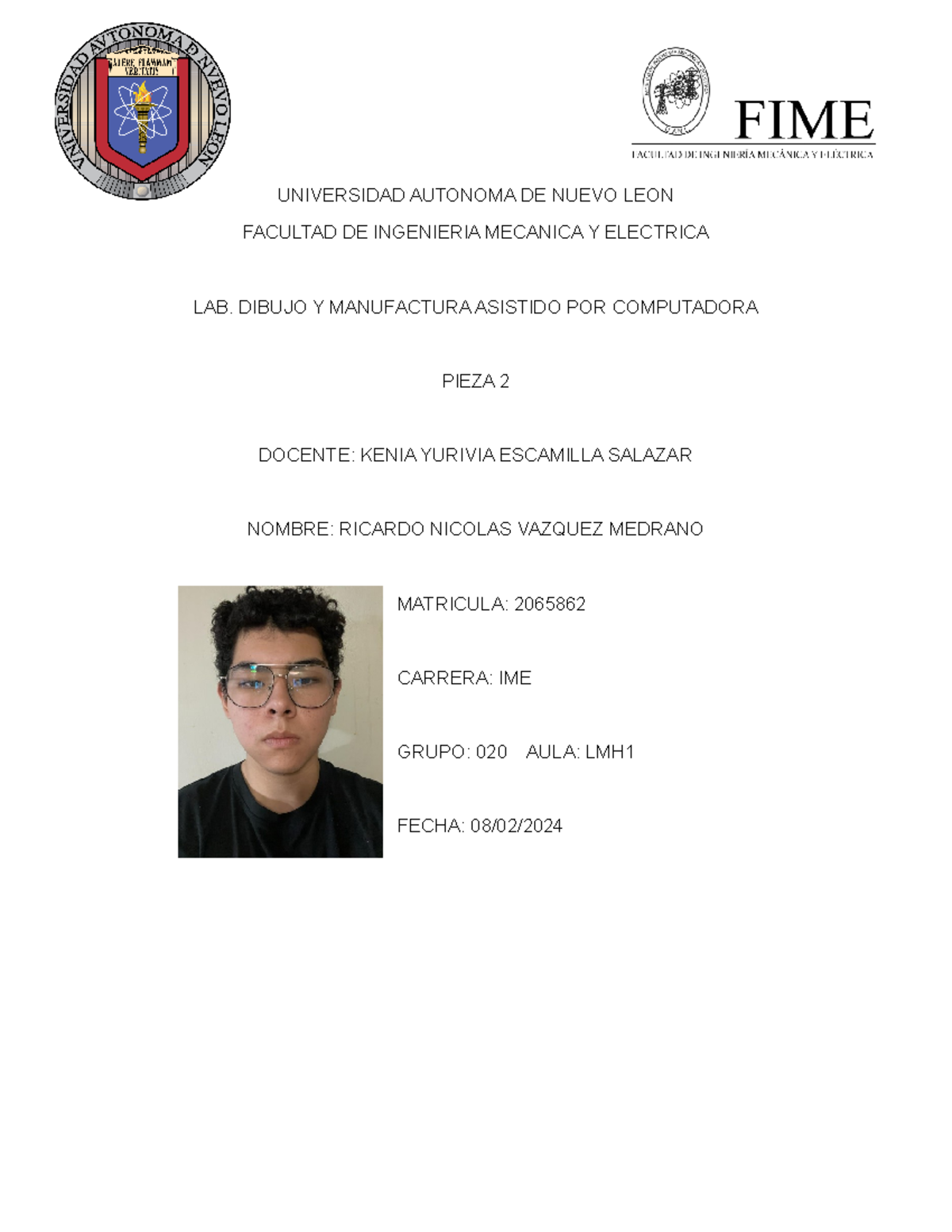 RNVM IME 2065862 Tarea 2 DMXP - UNIVERSIDAD AUTONOMA DE NUEVO LEON FACULTAD DE INGENIERIA ...