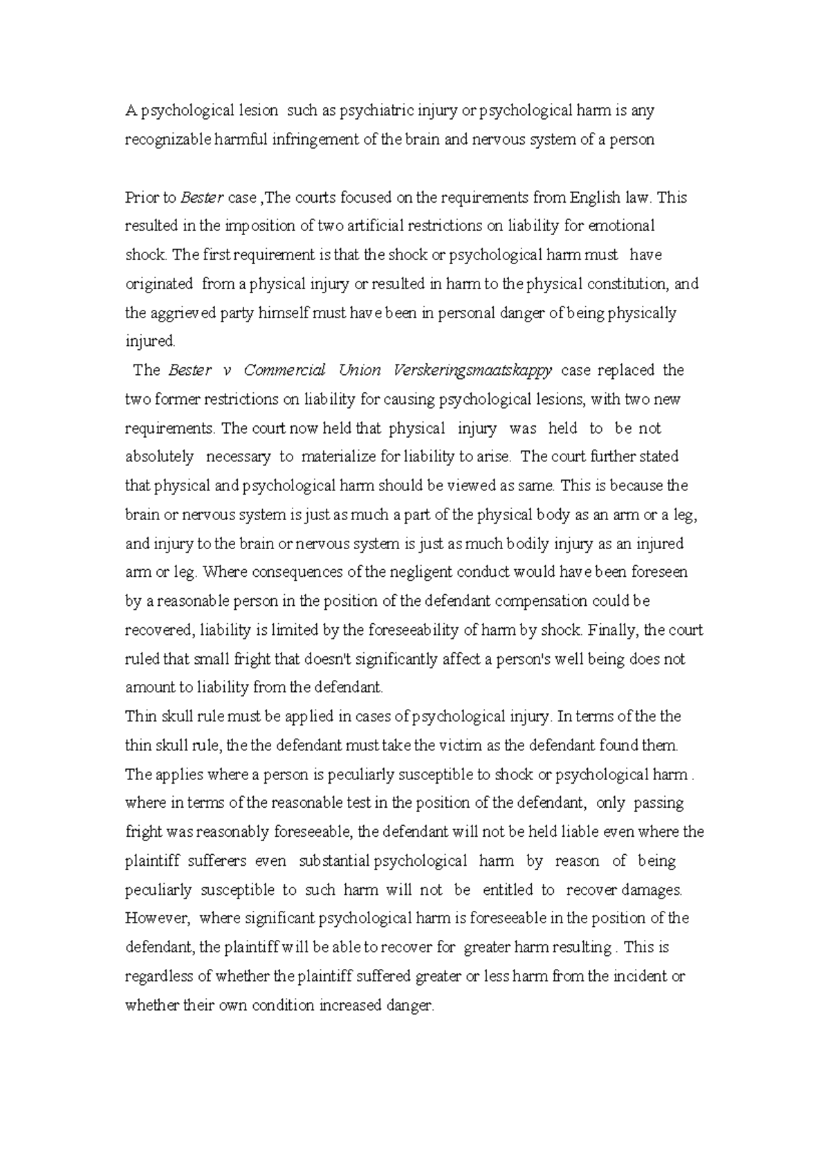 psychological pain - A psychological lesion such as psychiatric injury ...