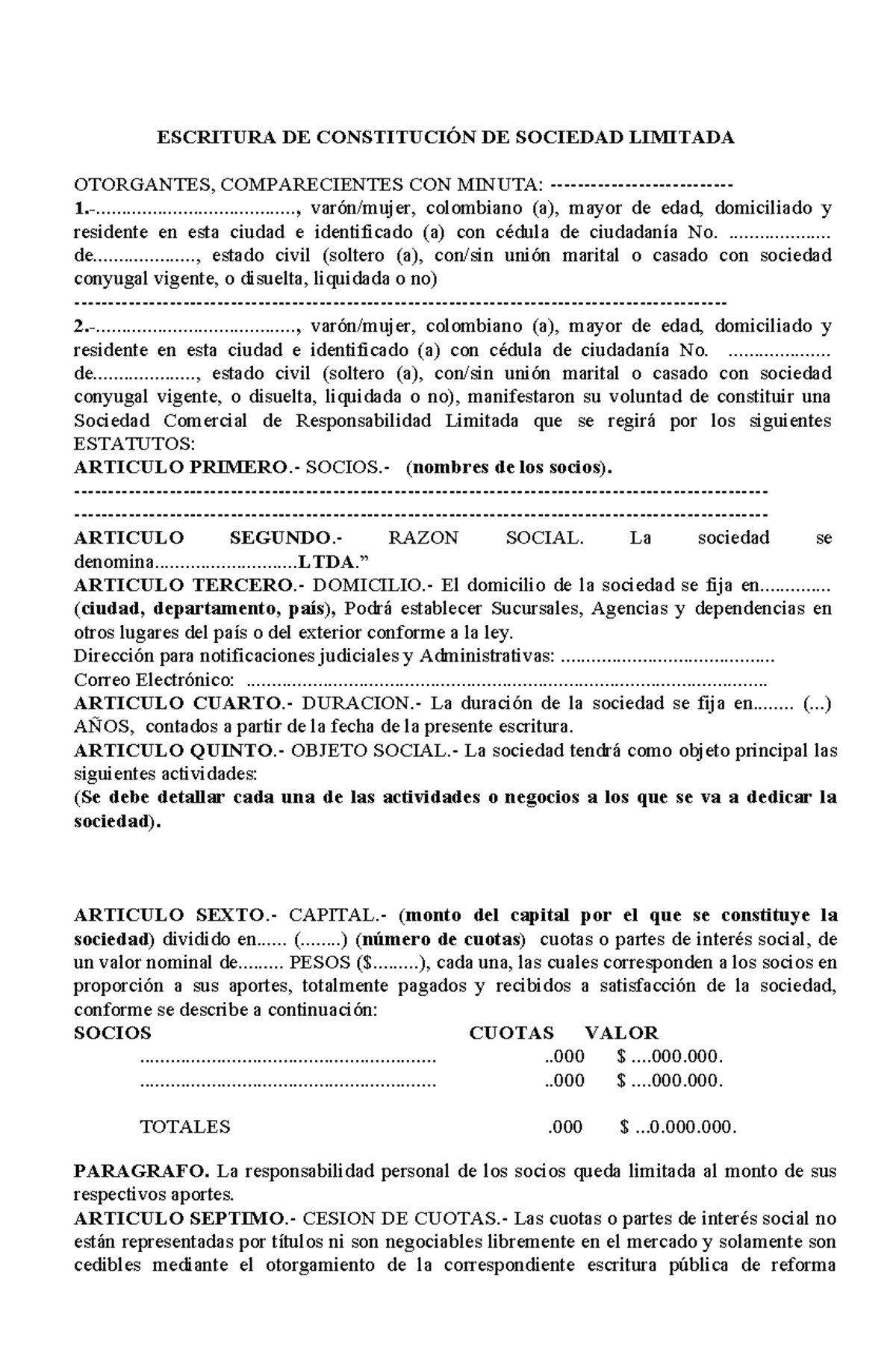 Ejemplo Escritura de Constitución de Sociedad de Responsabilidad Limitada - ESCRITURA DE - Studocu