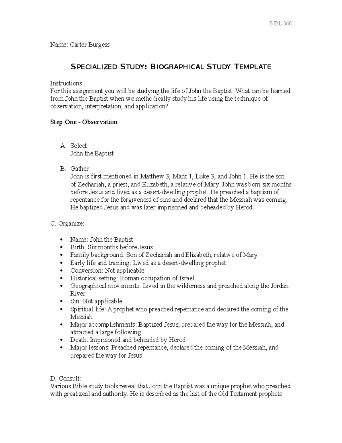 Specialized Study Biographical Study - BIBL 360 Name: Carter Burgess ...
