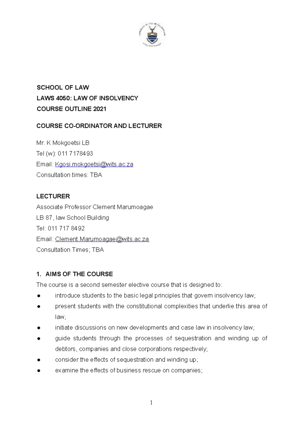 Course Outline - SCHOOL OF LAW LAWS 4050: LAW OF INSOLVENCY COURSE ...