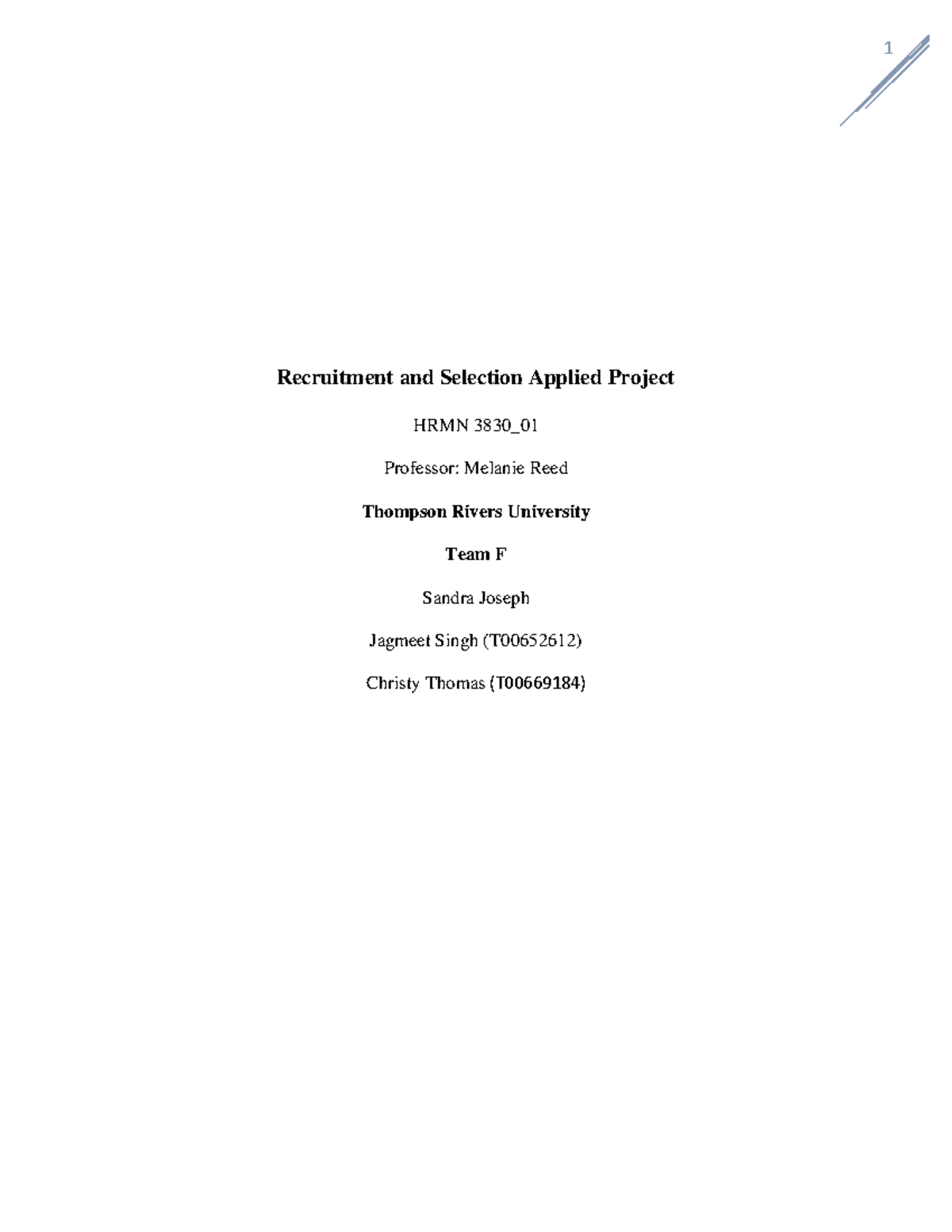 HRMN - HRMN - Recruitment and Selection Applied Project HRMN 3830 ...