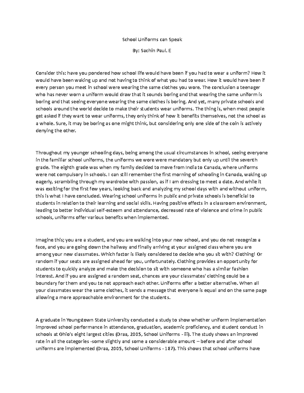Persuasive Essay Final - School Uniforms can Speak By: Sachin Paul. E ...