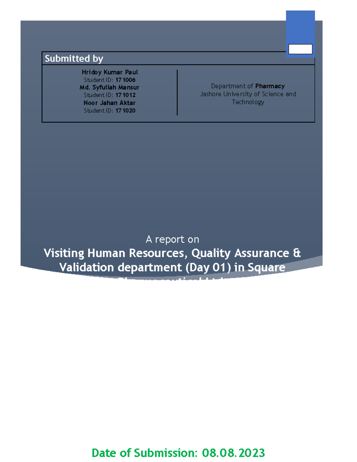 Square Report Day 01 [Saif] - Submitted by Hridoy Kumar Paul Student ID ...