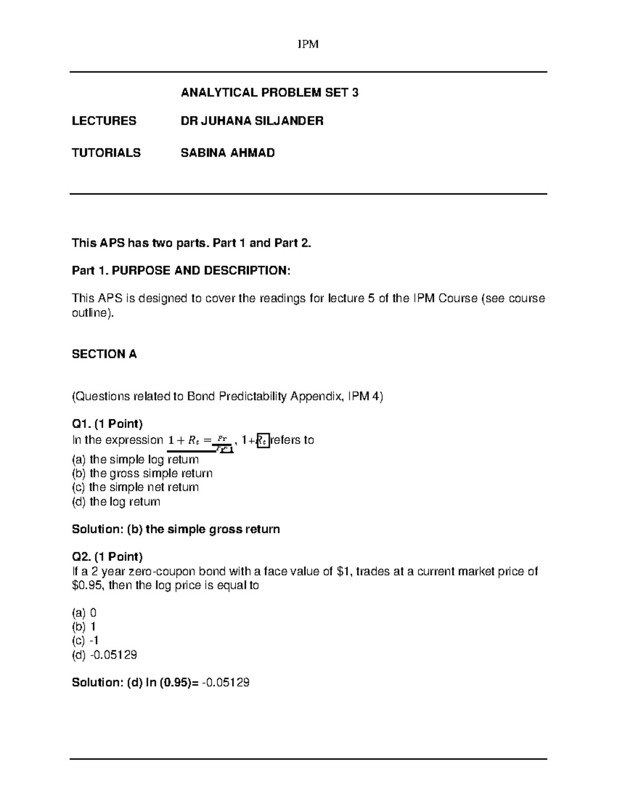 APS 3 Solutions Part 1 - IPM assignment 3 solution - 𝑃 IPM ANALYTICAL PROBLEM SET 3 LECTURES DR ...