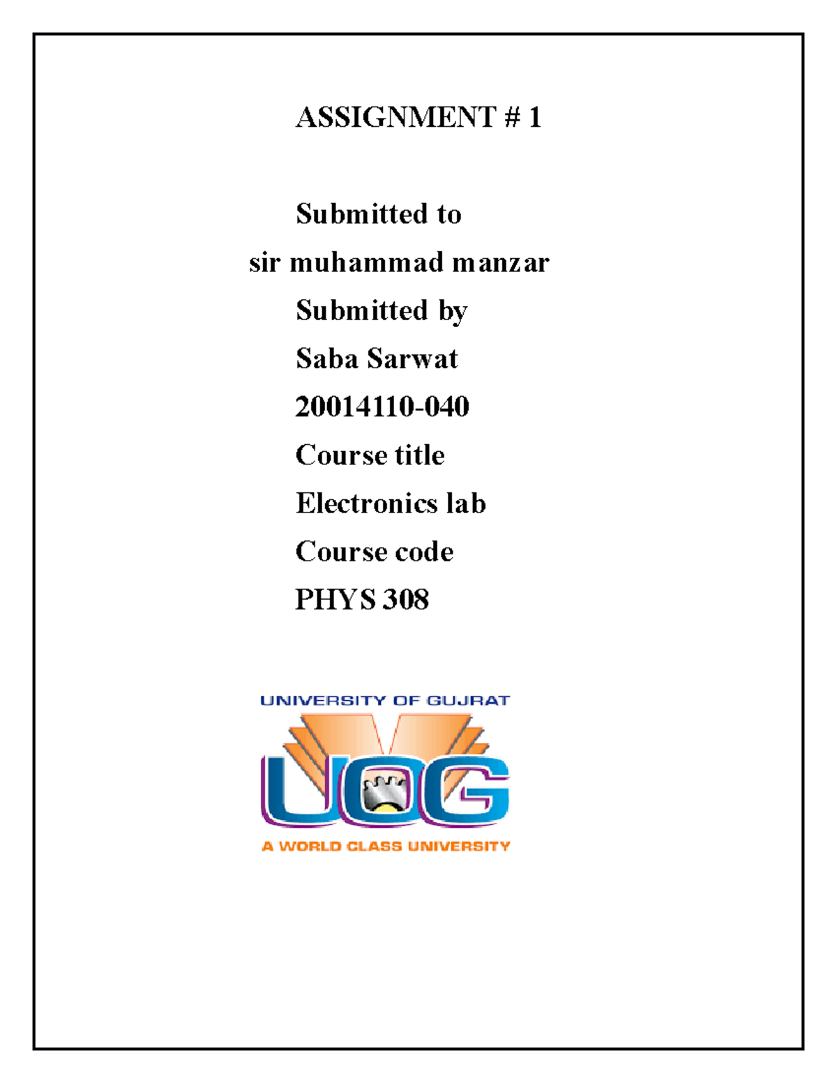 Assignment 1 lab - ASSIGNMENT # 1 Submitted to sir muhammad manzar Submitted by Saba Sarwat ...