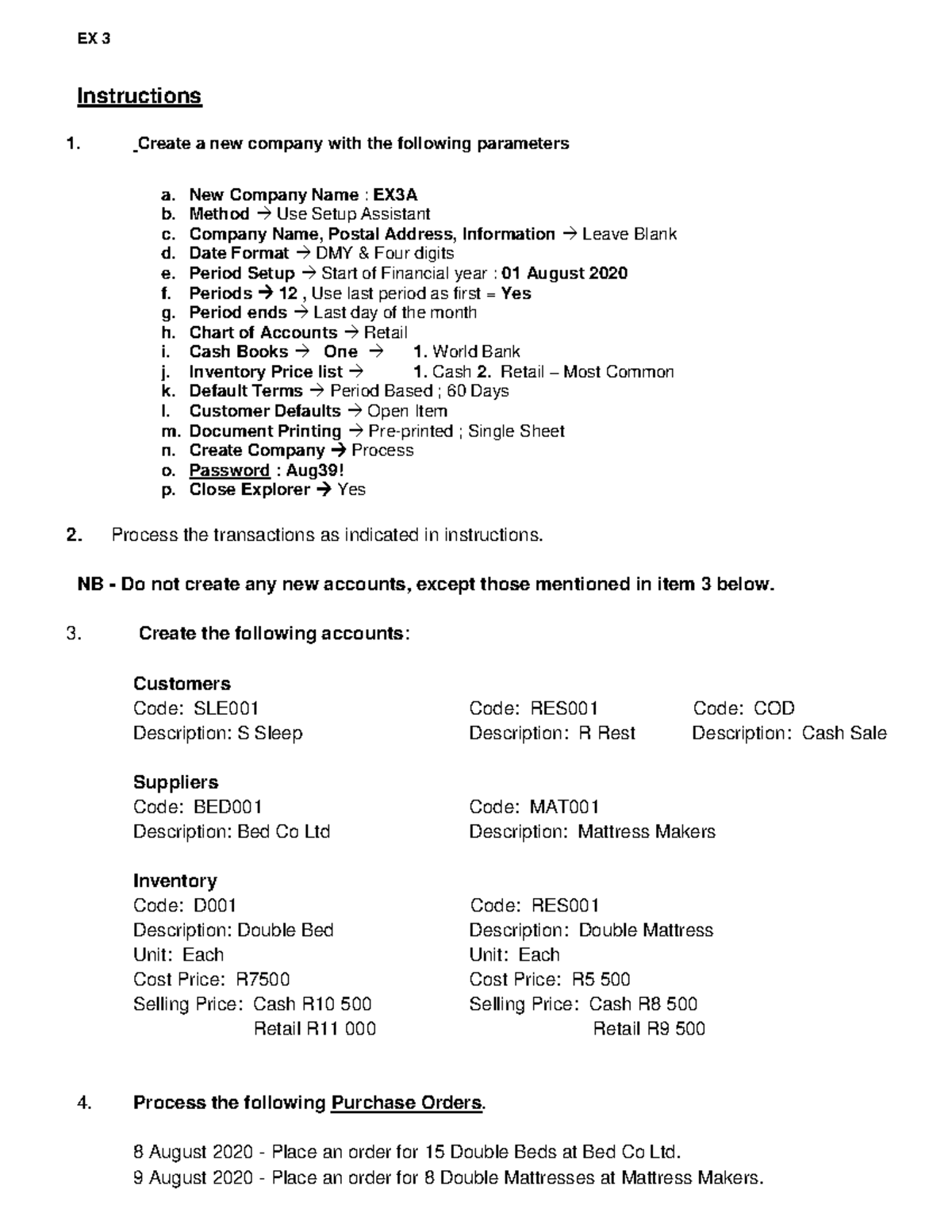 AIS Exercise 3 Pastel - EX 3 Instructions 1. Create a new company with ...