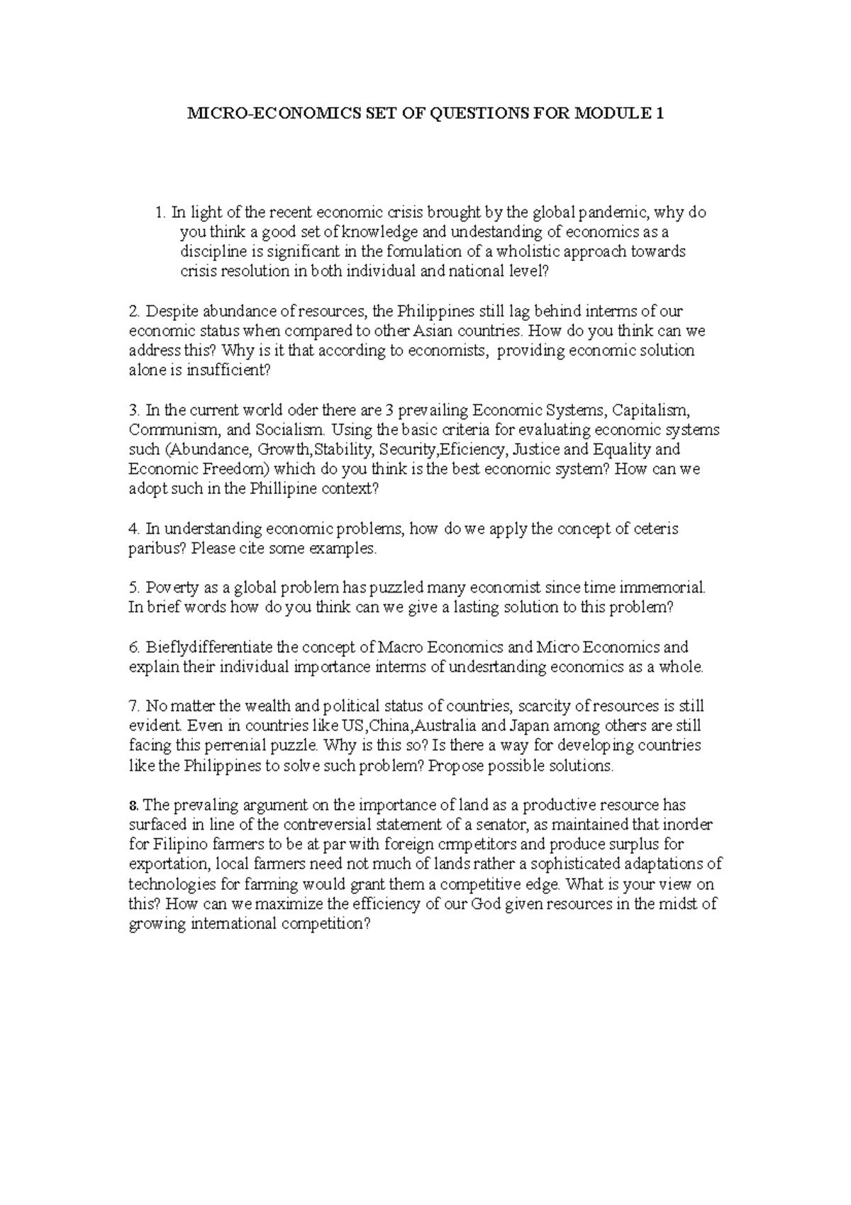 Microecon Questions FOR Module 1 - MICRO-ECONOMICS SET OF QUESTIONS FOR MODULE 1 In light of the ...