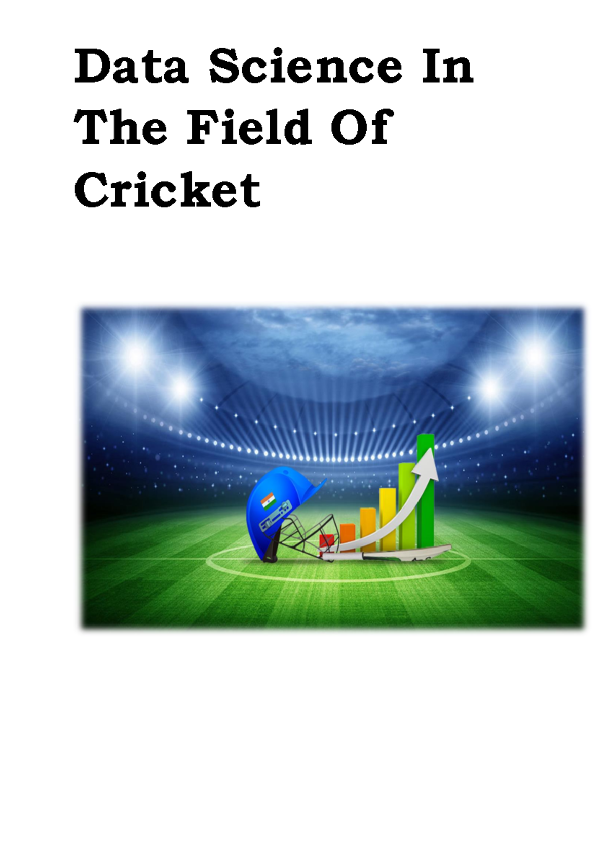 Data Science In The Field Of Cricket - Data Science In The Field Of ...