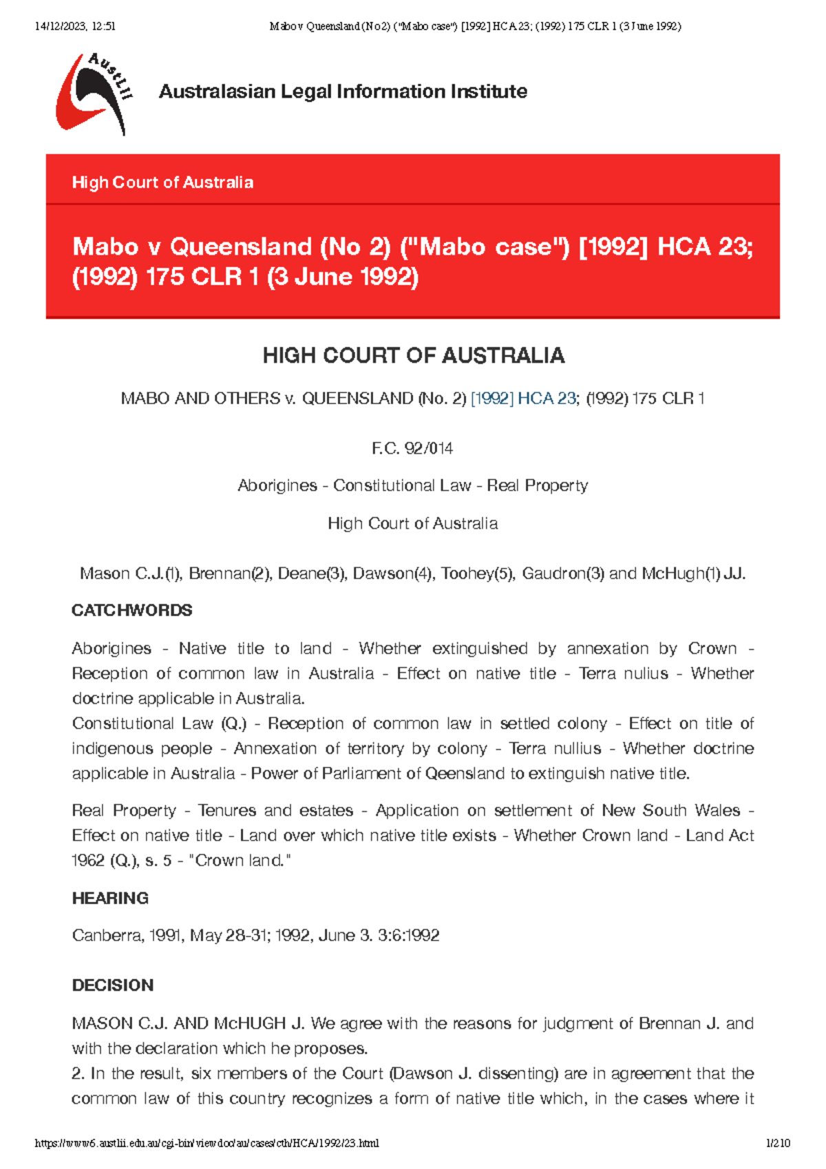 Mabo v Queensland (No 2) ( Mabo case ) [1992] HCA 23; (1992) 175 CLR 1 ...