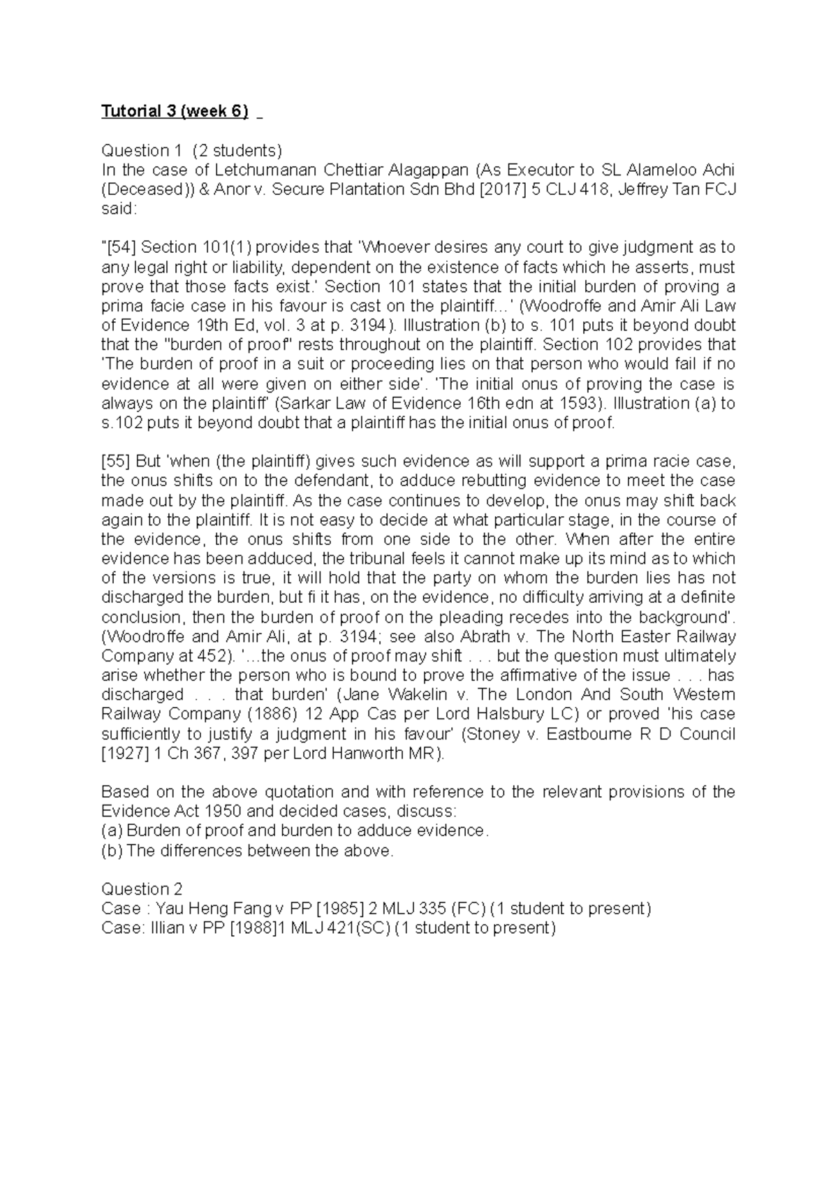 Tutorial 3 - tuto ques - Tutorial 3 (week 6) Question 1 (2 students) In ...