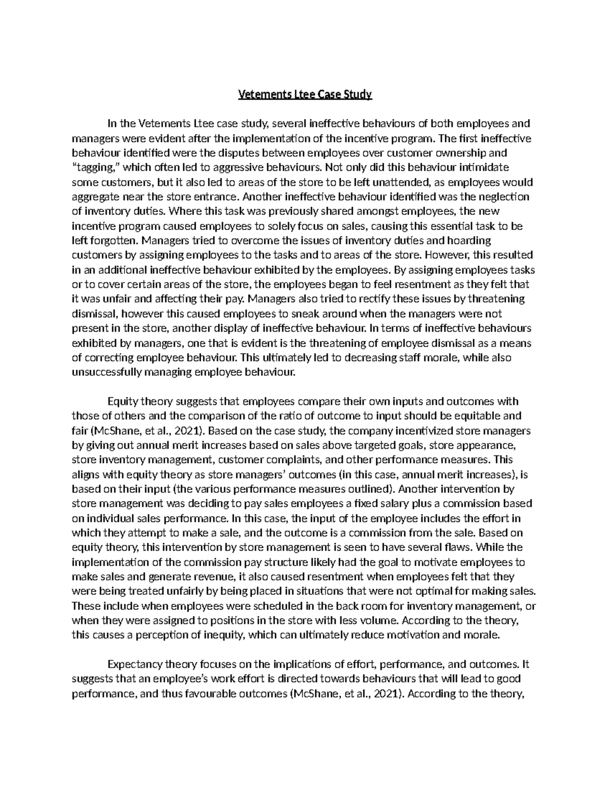 Vetements Ltee Case Study - The first ineffective behaviour identified ...