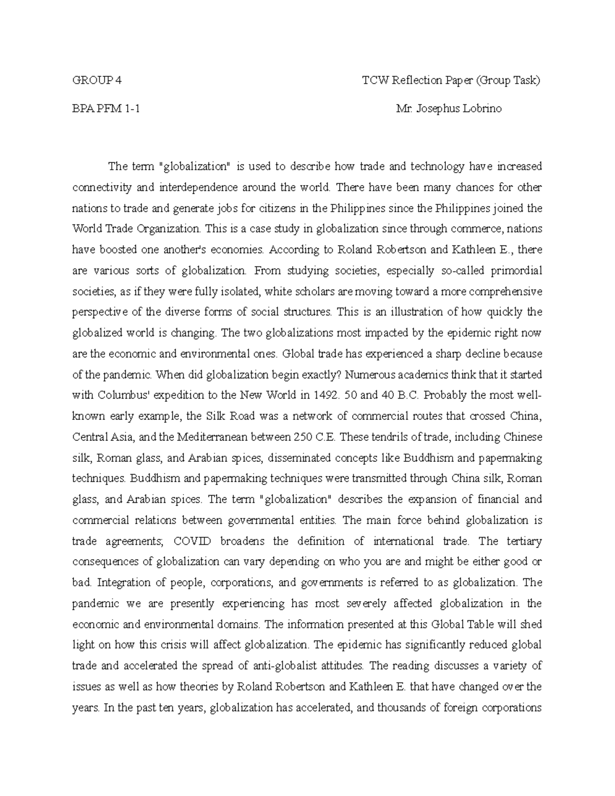 Reflection Paper Group 4 - Josephus Lobrino The term "globalization" is ...