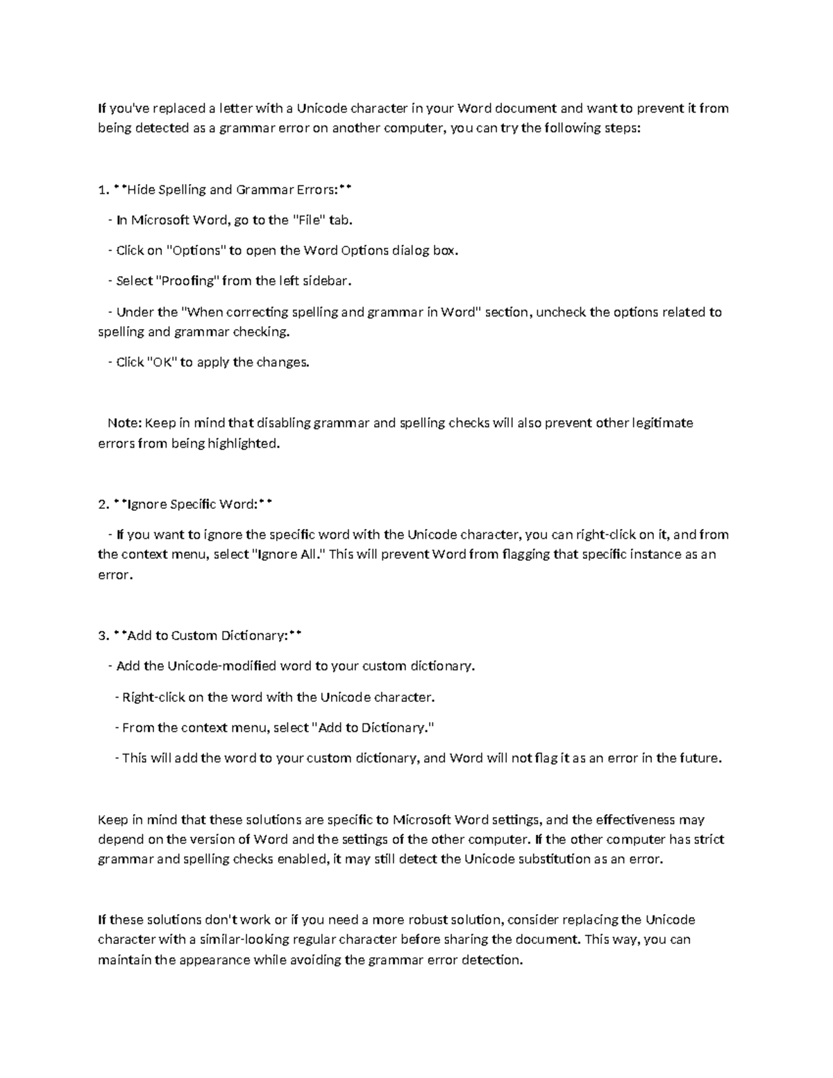 Handling errors - If you've replaced a letter with a Unicode character ...